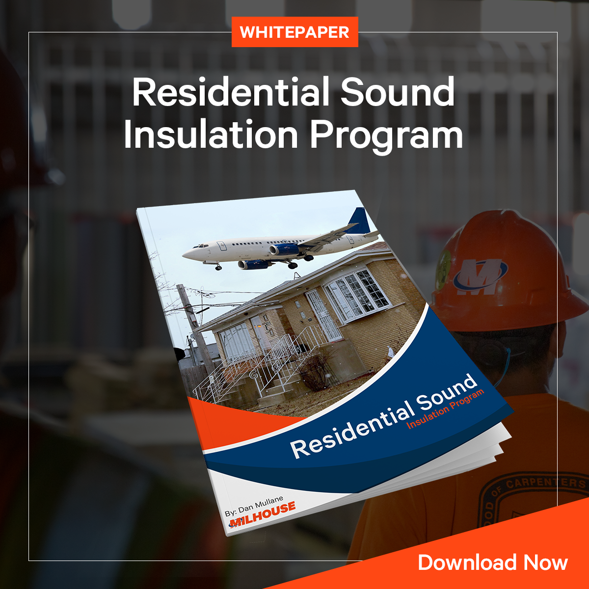 Milhouse - Residential Sound Insulation Program Milhouse - Residential Sound Insulation Program